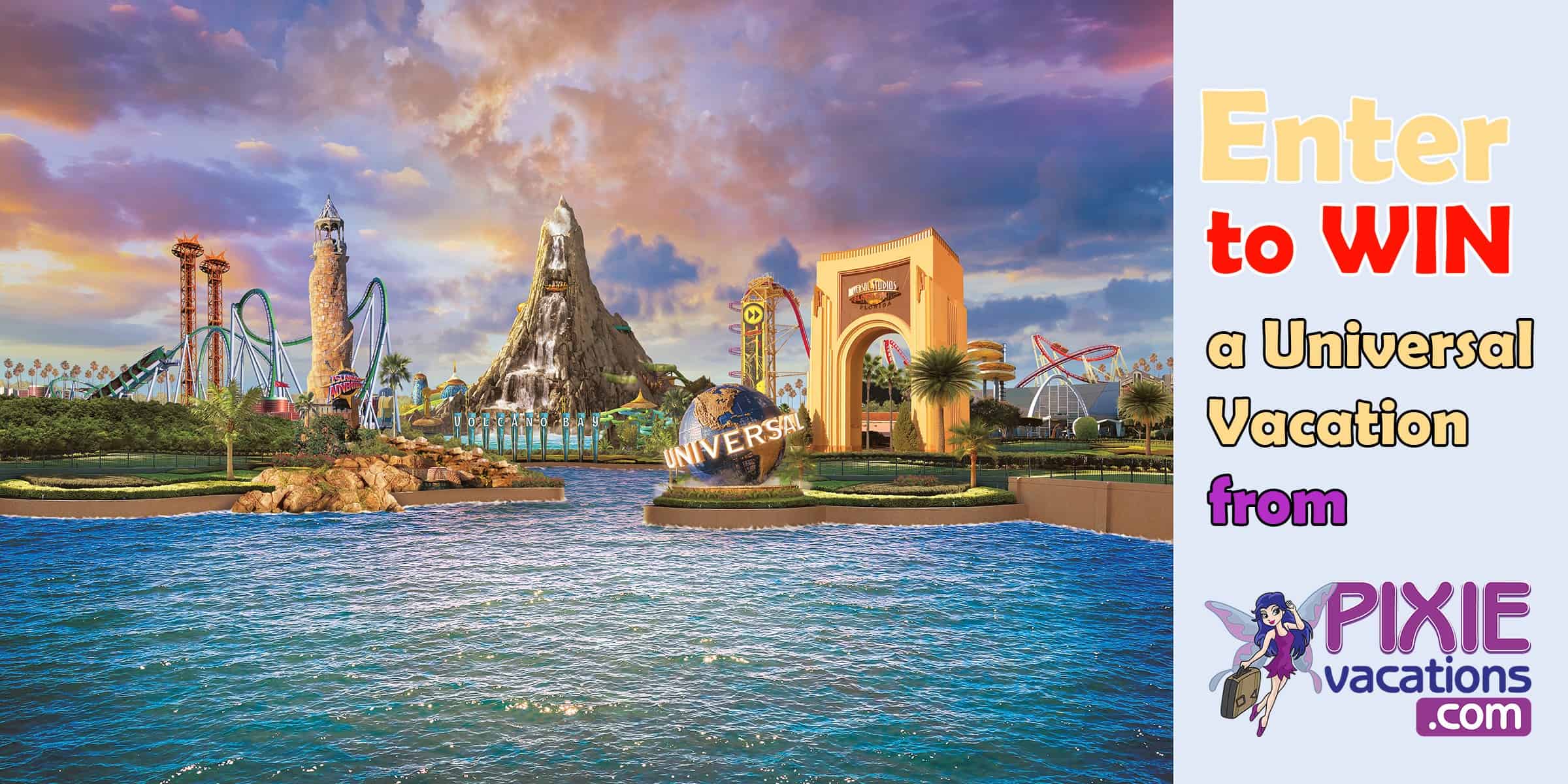 Enter to Win a Universal Orlando Resort Vacation - Pixie Vacations